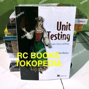 Jual Buku Unit Testing Principles, Practices, and Patterns - Jakarta ...