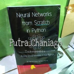 Jual Buku neural Networks from Scratch in Python - Jakarta Selatan ...