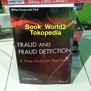 Jual Buku Fraud and Fraud Detection: A Data Analytics Approach - Jakarta Selatan - MERSI_BOOKS ...