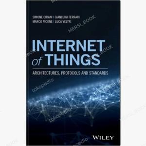 Jual Buku Internet of Things: Architectures, Protocols and Standards ...