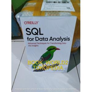Jual Buku SQL for Data Analysis: Advanced Techniques for Transforming ...
