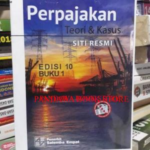 Jual Perpajakan Teori & dan Kasus edisi 10 buku 1 by Siti Resmi - Jakarta Barat - buku shop ...