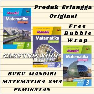 Jual Mandiri Matematika Kelas 10 11 12 Sma K13N Peminatan Erlangga - Buku 1 - KELAS 1 SMA - Kota ...