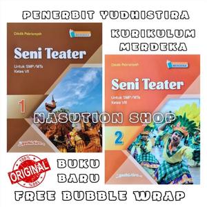 Jual Buku Seni Teater Kelas 1 2 / 7 8 SMP/MTs Yudhistira Kurikulum Merdeka - KELAS 1 SMP - Kota ...