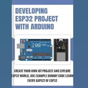 Jual Buku DEVELOPING ESP32 PROJECT WITH ARDUINO - Jakarta Barat - BASUKI BOOK_NEW | Tokopedia