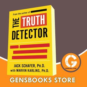 Jual The Truth Detector: An Ex-FBI Agent's Guide for Getting People to ...