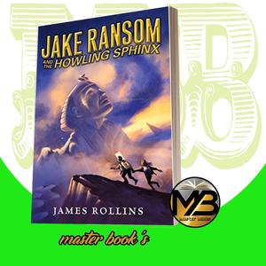 Jual Jake Ransom and the Howling Sphinx James Rollins - Jakarta Timur ...
