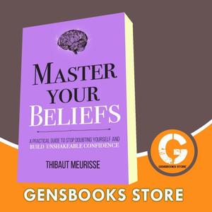 Jual Master Your Beliefs Thibaut Meurisse - Jakarta Timur - GEN B BOOKS STORE | Tokopedia