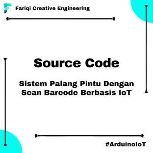 Jual Source Code [27] Sistem Palang Pintu Dengan Scan Barcode Berbasis IoT - Kab. Tulungagung ...