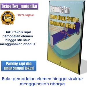 Jual Buku pemodelan elemen hingga struktur menggunakan abaqus - Kota ...
