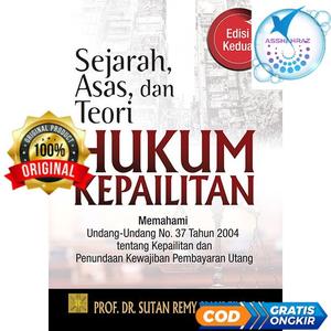 Jual Sejarah, Asas, dan Teori Hukum Kepailitan Edisi Kedua - Prof. Dr. - Kota Surabaya - Neoxy ...