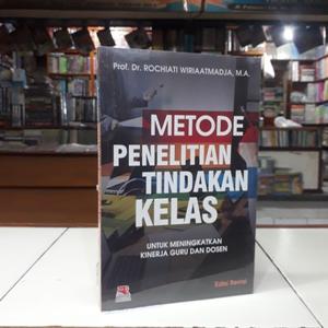 Jual Rosda Buku Metode Penelitian Tindakan Kelas Edisi Revisi - Rochiati - Jakarta Barat ...