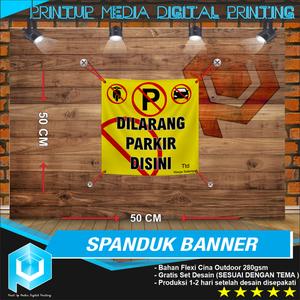 Jual Terlaris! CETAK SPANDUK BANNER DILARANG PARKIR FREE DESAIN CUSTOM ...
