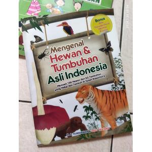 Jual Buku Pengetahuan MENGENAL HEWAN & TUMBUHAN ASLI INDONESIA ...