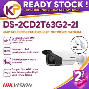 Promo HIKVISION DS-2CD2T63G2-2I 6MP ACUSENSE FIXED BULLET NETWORK CAMERA - 2.8mm - Jakarta Utara ...