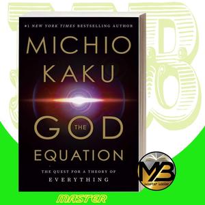Jual The God Equation: The Quest for a Theory of Everything Michio Kaku ...
