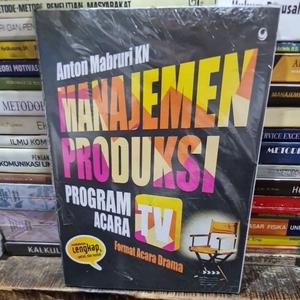 Jual Manajemen Produksi Program Acara Tv Format Acara Drama By Anton ...