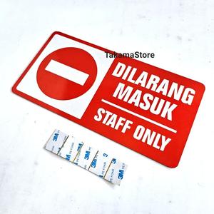 Jual T05. RAMBU DILARANG MASUK ( STAFF ONLY ) 30CM X 15CM AKRILIK ...
