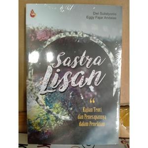 Jual Sastra Lisan; Kajian Teori dan Penerapannya Dalam Penelitian - Dwi Sulistyorini - Kab ...