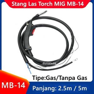 Jual Stang Las Torch MIG MB-14 AK 2.5M 5M Binzel Utk MIG130G Caldwell ...
