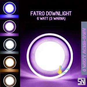 Jual Downlight Led Fatro 6 Watt 3 Warna Cahaya Sni Panel Light Lampu ...