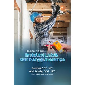 Jual Buku Dasar-Dasar Instalasi Listrik dan Penggunaannya - BW - Buku ...