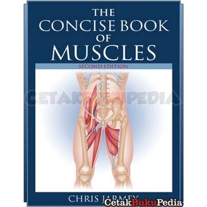 Jual BukuFisikPO The Concise BukuFisikPO of Muscles, Second Edition ...