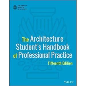 Jual The Architecture Student's Handbook of Professional Practice ...