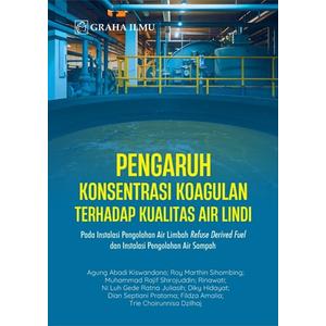 Jual Pengaruh Konsentrasi Koagulan Terhadap Kualitas Air Lindi; Pada ...