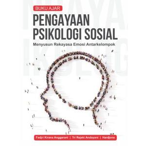 Jual Buku Ajar Pengayaan Psikologi Sosial Menyusun Rekayasa Emosi ...