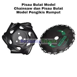 Jual Pisau Bulat Potong Rumput Model Chainsaw dan Pisau Bulat Model ...