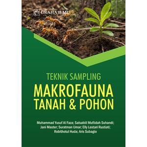 Jual Teknik Sampling; Makrofauna Tanah & Pohon - Kab. Sleman - PENERBIT ...