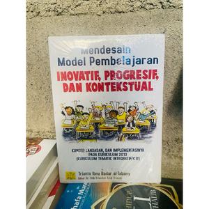 Jual MENDESAIN MODEL PEMBELAJARAN INOVATIF PROGRESIF DAN KONTEKSTUAL - TRIANTO - Kab. Sleman ...