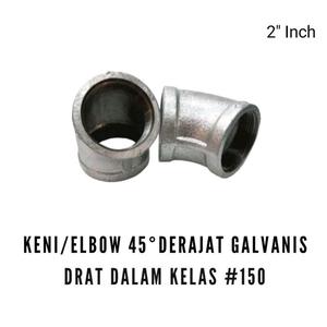 Jual Keni 45°Derajat/Elbow 45°Derajat 2"inch galvanis drat dalam KELAS ...
