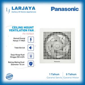 Jual Exhaust Fan Flafon PANASONIC FV-15TGU 6 Inch - Jakarta Barat ...