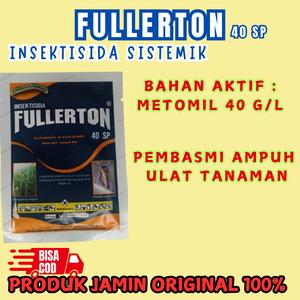 Promo Insektisida FULLERTON 40SP 15 Gr Original Metomil 40% Pembasmi ...