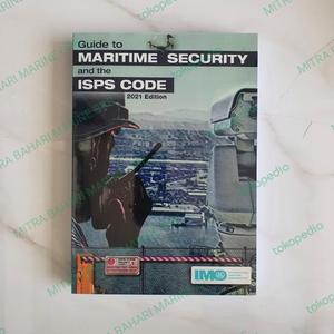Jual Guide to Maritime Security and the ISPS Code 2021 Edition ...