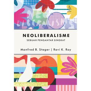 Jual Neoliberalisme; Sebuah Pengantar Singkat - Manfred B. Steger ...