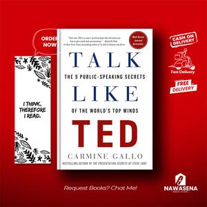 Jual Talk like Ted : The 9 Public Speaking Secrets of the World's Top Minds - Carmine Gallo ...
