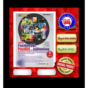 Jual TUTORIAL POSTGRESQL POSTGIS DAN PGROUTING PLUS CD - Jakarta Selatan - Buruhee | Tokopedia