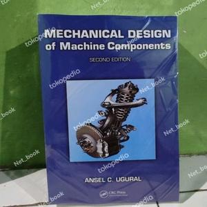 Jual Buku Mechanical Design of Machine Components, Second Edition ...