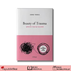 Jual SK Buku Beauty of Trauma - Jung Yeoul - TransMedia Pustaka - Kota Surabaya - PRABUSTORE ...