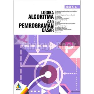 Jual Logika Algoritma dan Pemrograman Dasar _ Rosa A. S. - Kota ...