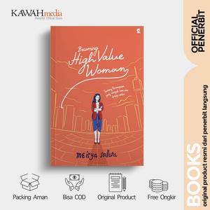 Jual Buku Becoming High Value Woman: Tentang Perempuan yang menjadi tuan - Special Offer ...