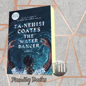 Jual The Water Dancer Coates Ta-Nehisi - Jakarta Timur - familybook's ...