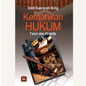 Jual Pustaka Setia Buku Kemahiran Hukum Teori dan Praktik - Dedi Supriyadi, - Jakarta Selatan ...