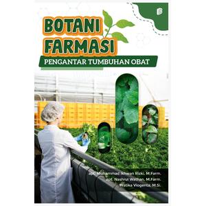 Jual Buku Ajar Botani Farmasi Pengantar Tumbuhan Obat - Kab. Sleman ...