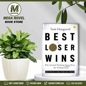 Jual Best Loser Wins: Why Normal Thinking Never Wins by Tom Hougaard ...