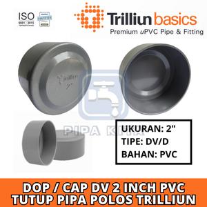 Jual Dop Cap DV 2 Inch TRILLIUN PVC Tutup Polos D 2 Dim Pipa Paralon ...