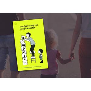 Jual BUKU MENJADI ORANG TUA YANG KOMPETEN - Jakarta Utara - LordChen ...